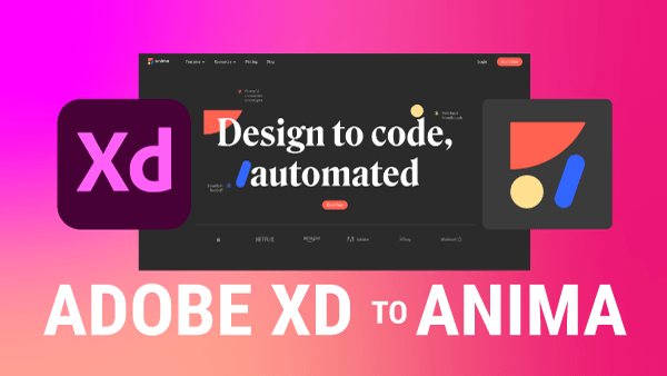 From Adobe XD To Code With Anima ULearn Tech Design