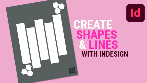 Adding Shapes And Lines In Adobe InDesign ULearn Tech Design
